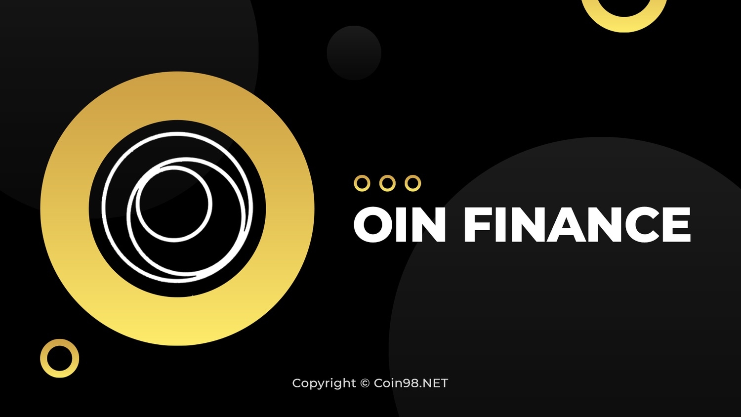 Oin Finance (OIN) là gì? Toàn tập về tiền điện tử OIN