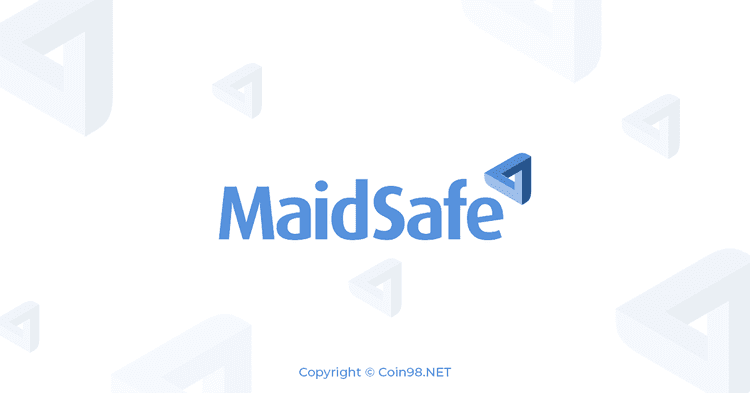 MaidSafe (MAID) là gì? Toàn tập về tiền điện tử MAID