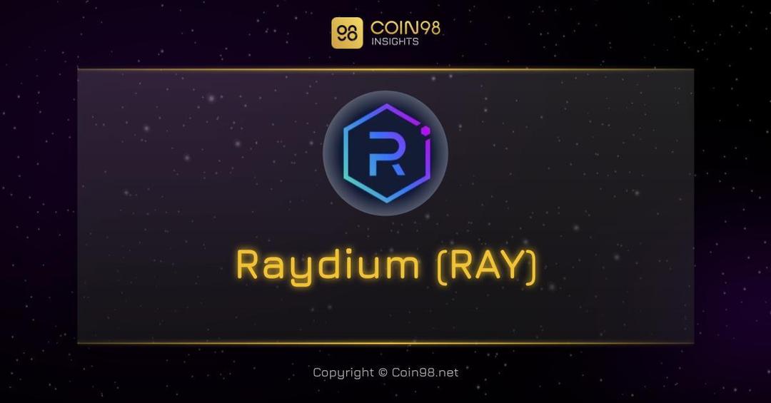 Raydium (RAY) Là Gì? Thông Tin Chi Tiết Về RAY Token